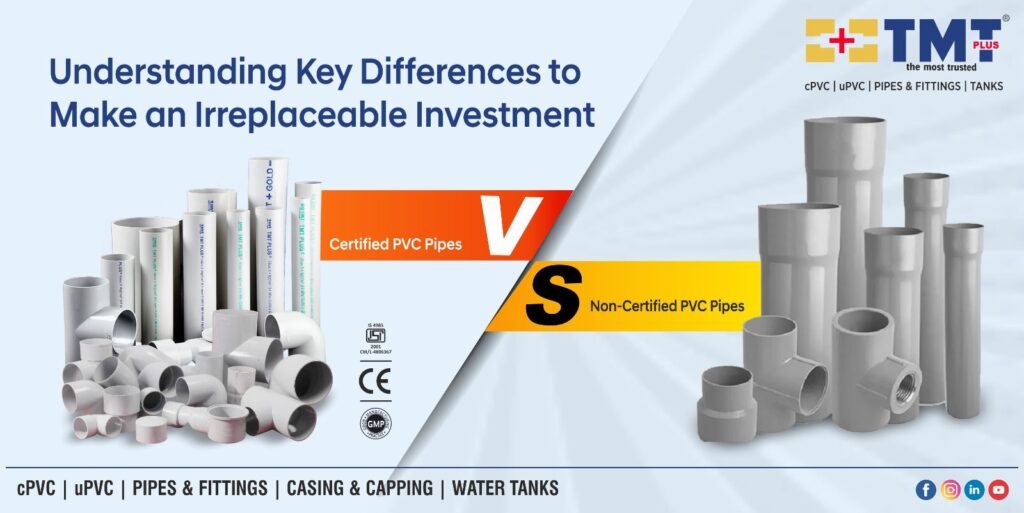 Difference Between Certified and Non-Certified PVC Pipes: Benefits of ...